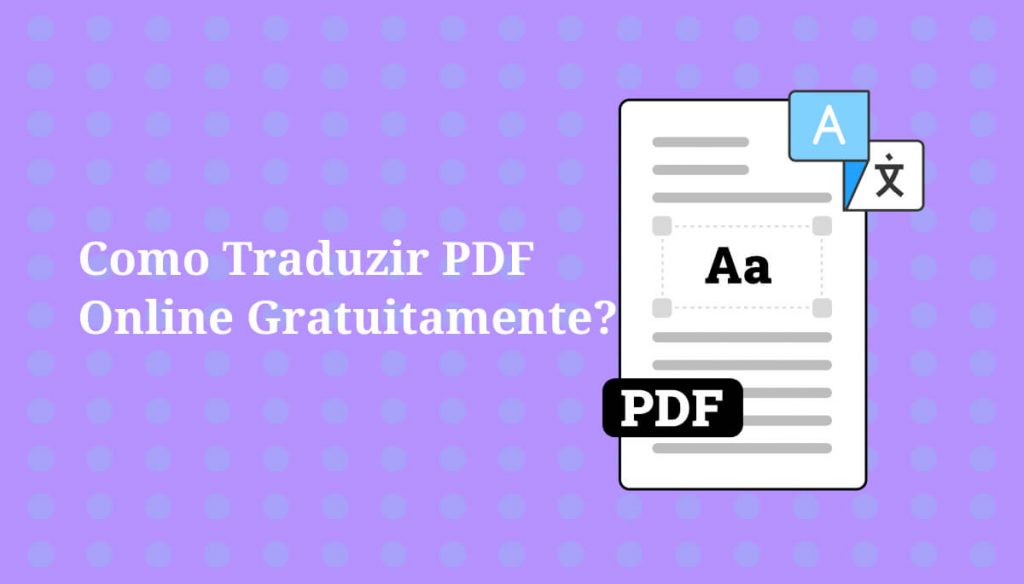 Como Traduzir PDF Online Gratuitamente? (3 Métodos) | [Official] UPDF
