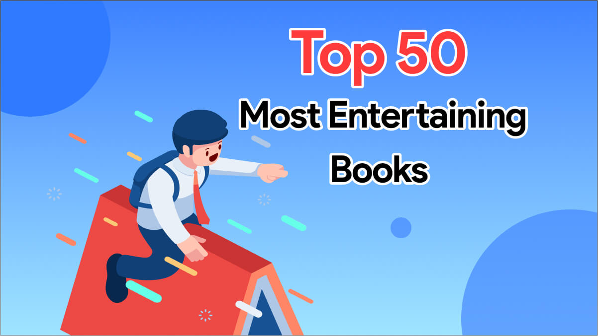 Discover the 50 Most Entertaining Books of All Time | UPDF