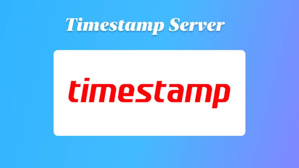 How To Create Timestamp Servers To Authenticate Pdfs Updf