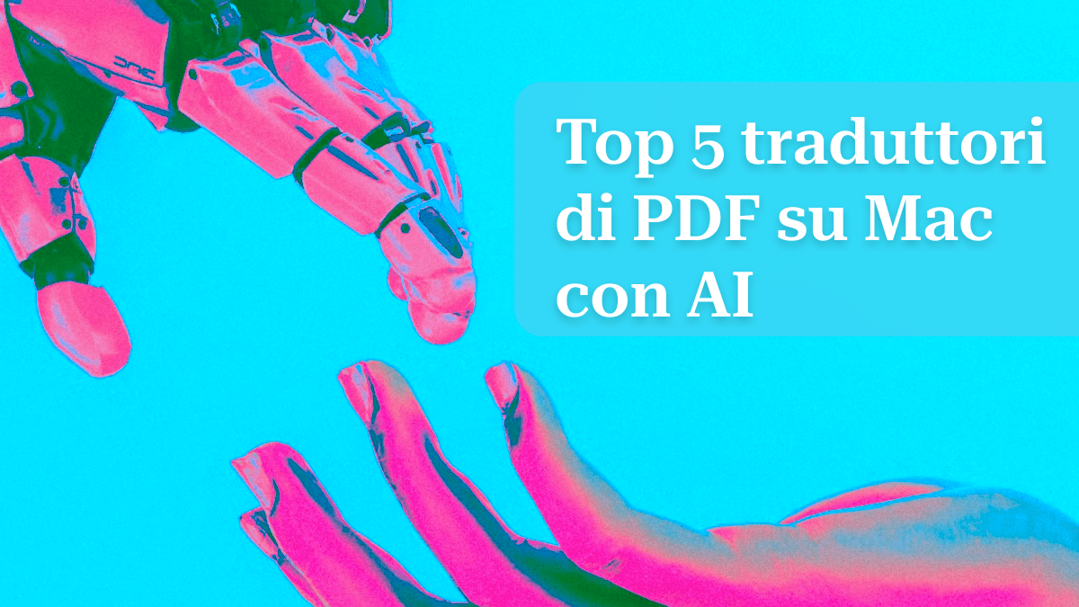 I 5 migliori traduttori di PDF su Mac con AI | UPDF