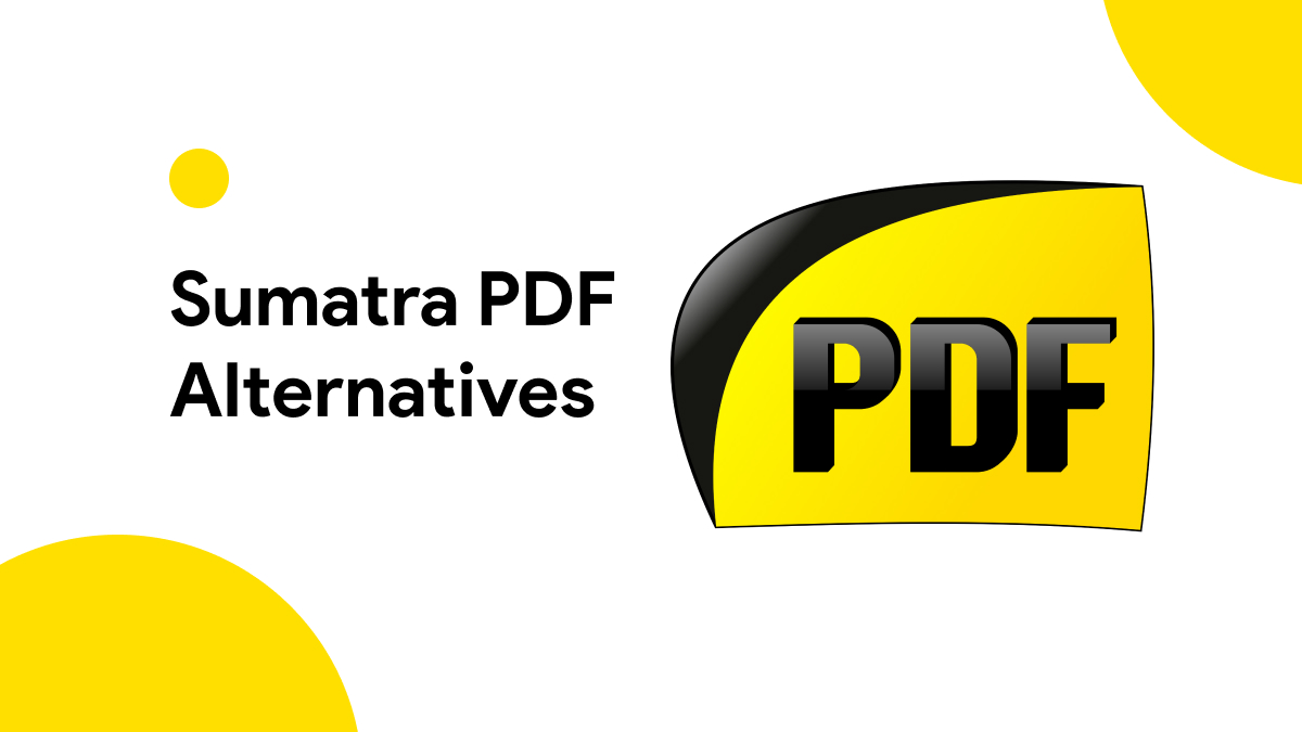 Choosing the 5 Best Sumatra PDF Alternatives - UPDF