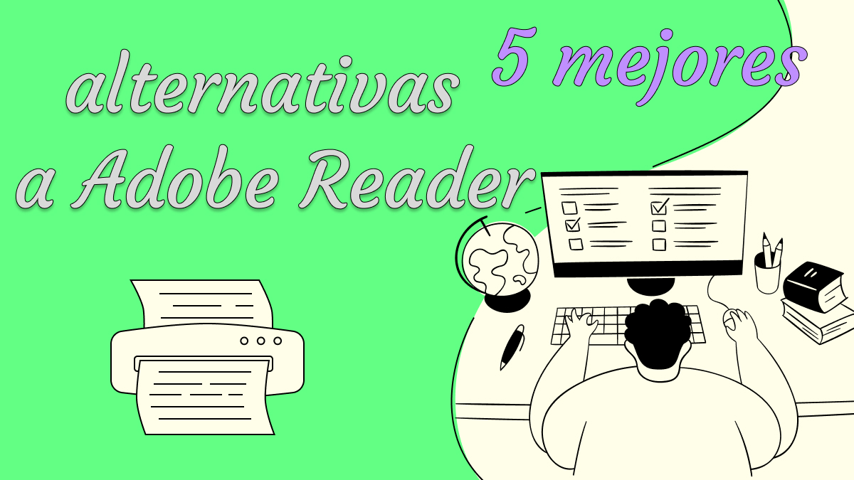 Top 5 Alternativas a Adobe Reader: Actualizado 2025 | UPDF