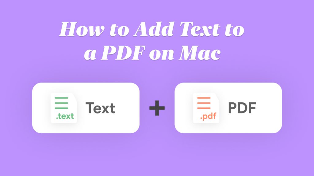 How to Add Text to a PDF on Mac? (5 Best Methods) | [Official] UPDF