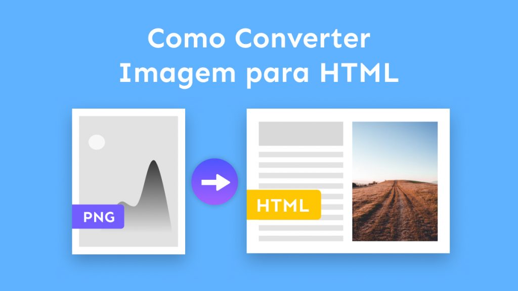 Como Converter Imagem em HTML? (Métodos Offline e Online)