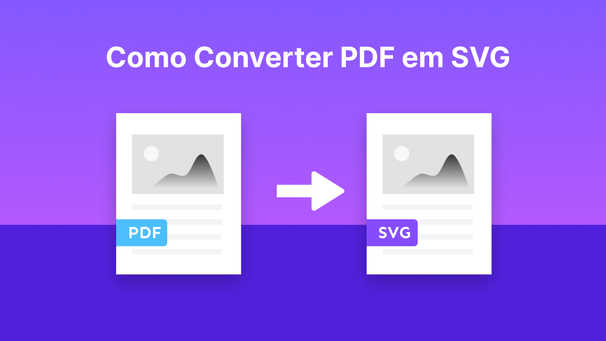 Como Converter PDF em SVG? Maneiras 100% Gratuitas Inclusas