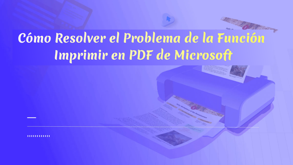 Solucionado: Activar Imprimir en PDF en Windows 10/11 | UPDF