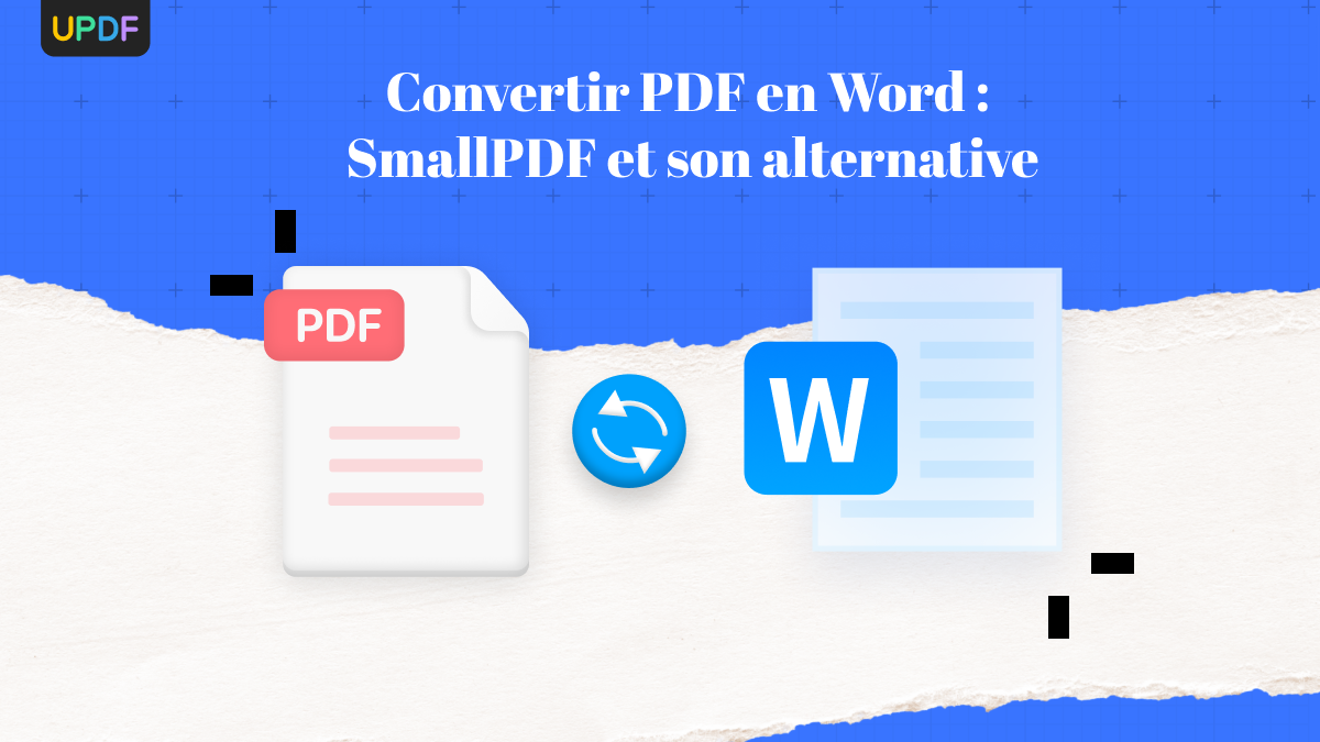 Comment convertir des PDF en Word avec SmallPDF | UPDF