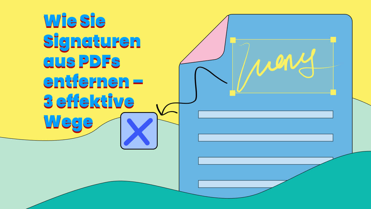 Signaturfelder und Signaturen aus dem PDF entfernen | UPDF