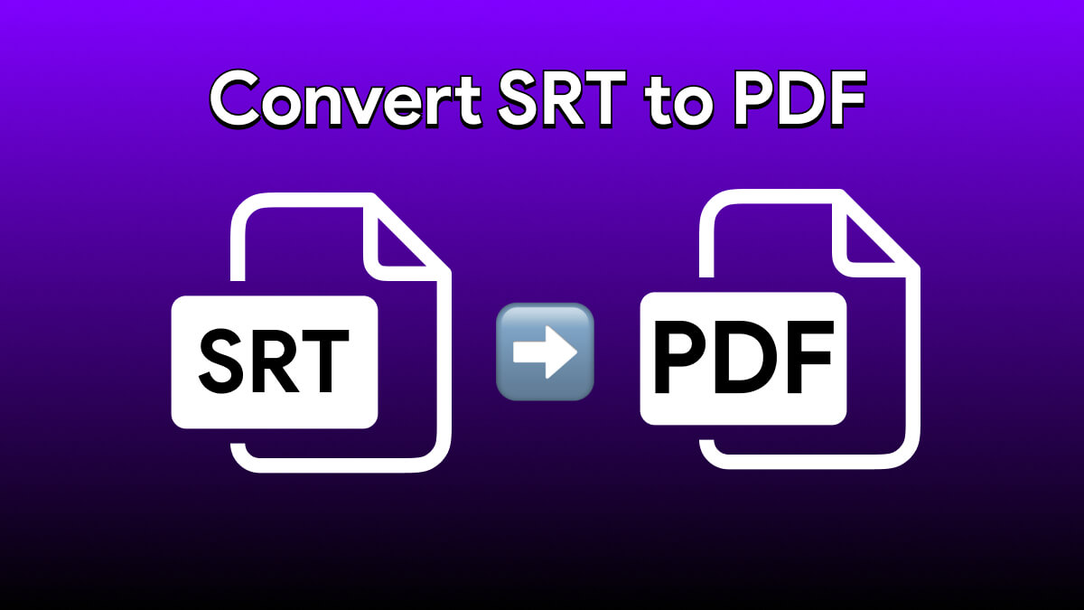 SRT to PDF: Revitalize Your Video Subtitles |UPDF