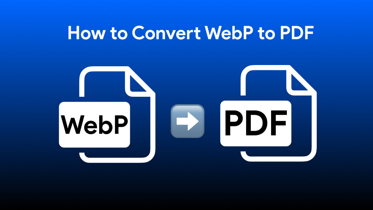 How to Convert WebP to PDF? (100% Free Ways)|UPDF