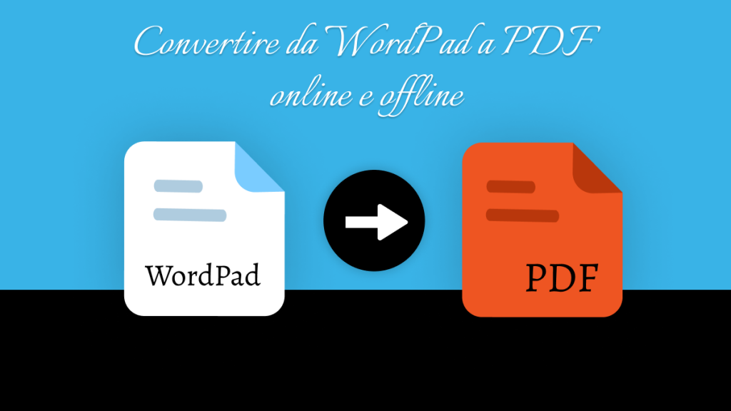 Convertire da WordPad a PDF online e offline | UPDF