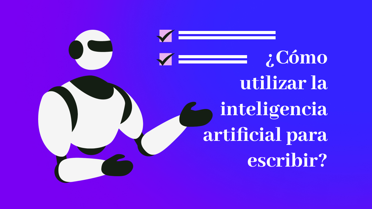 ¿Cómo utilizar la IA para escribir? (La guía completa) | UPDF
