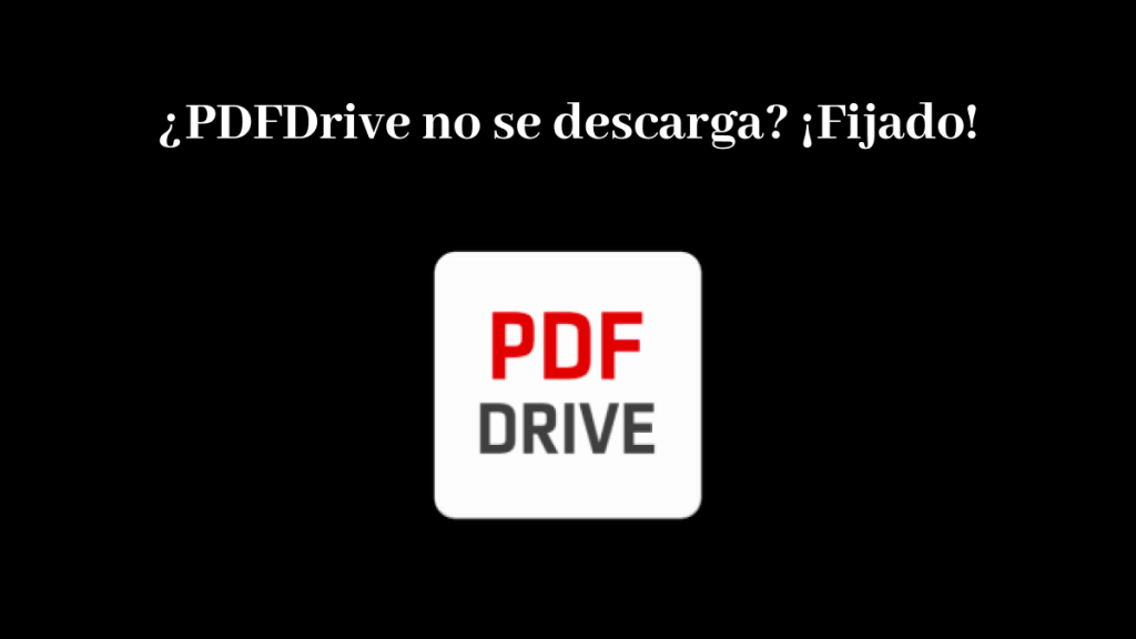 ¿PDFDrive no se descarga? ¡100% arreglado!|UPDF