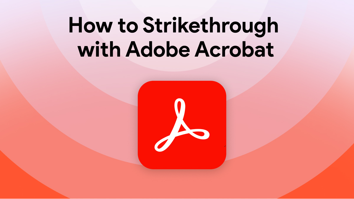 How to Strikethrough in Adobe Acrobat? (Offline and Online)|UPDF