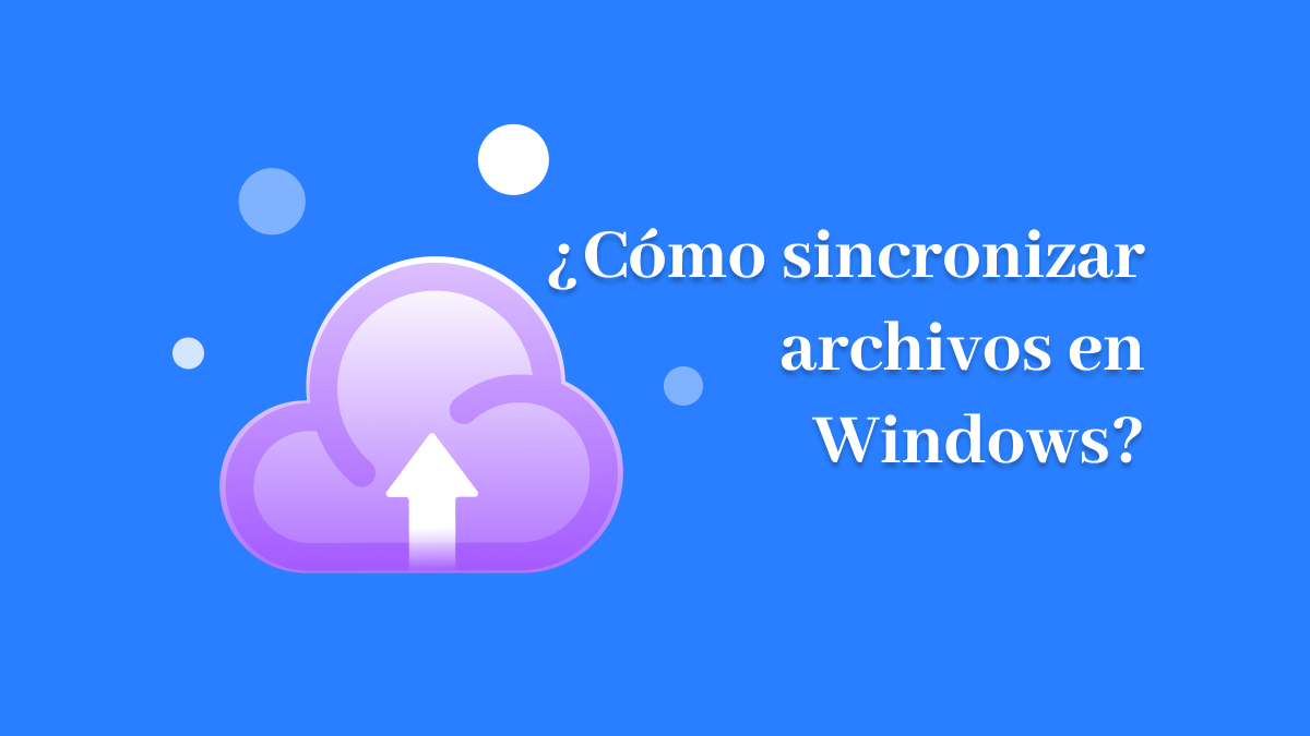 ¿Cómo sincronizar archivos en Windows? (4 formas efectivas) | UPDF