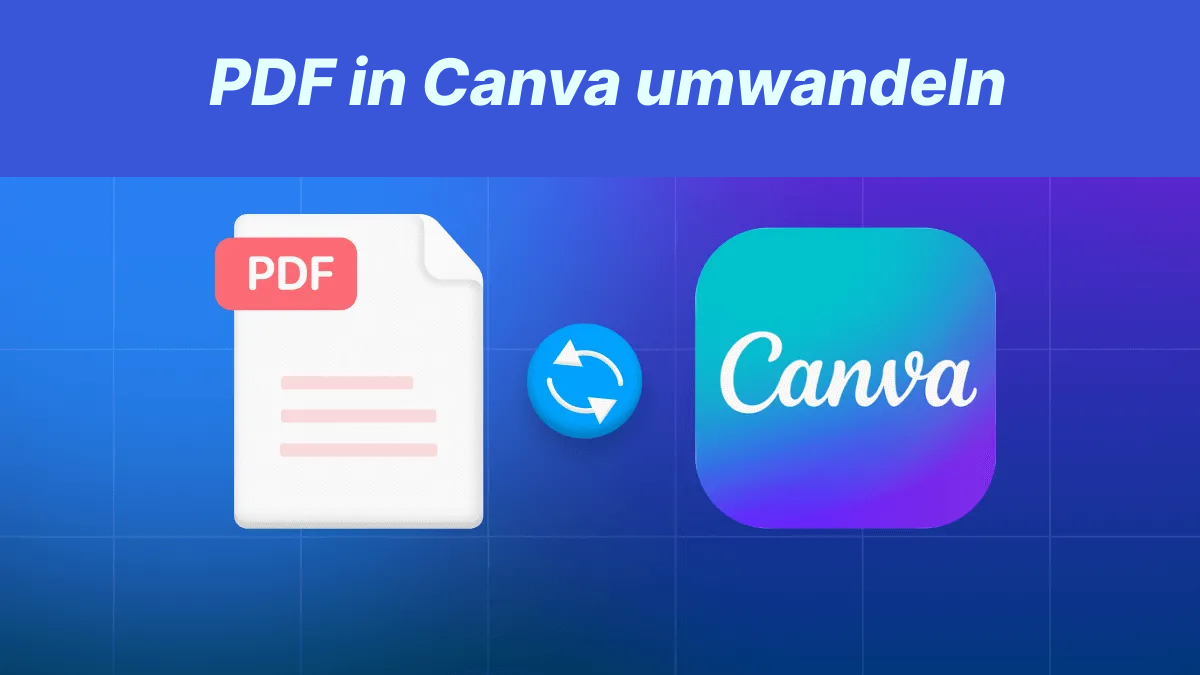 PDF in Canva umwandeln: Eine vollständige Anleitung | UPDF