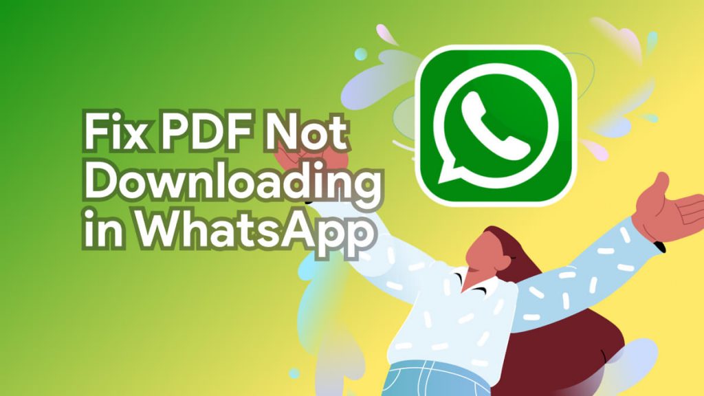 PDF Not Downloading in WhatsApp? (Why and How) | [Official] UPDF