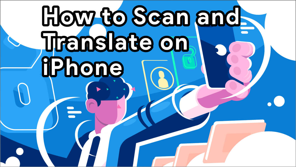 How to Scan and Translate on iPhone? (In Seconds) | UPDF