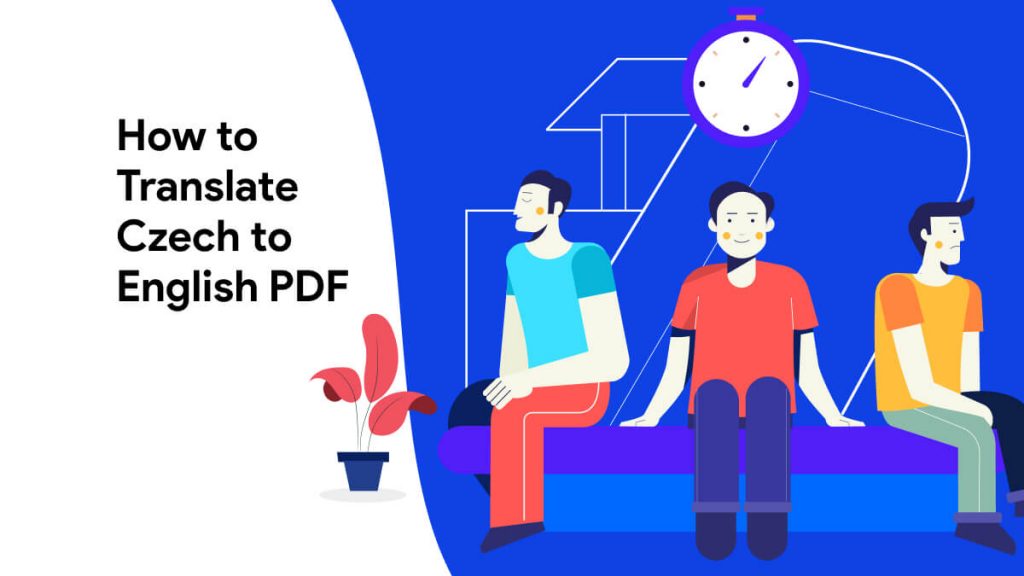 Translate PDF from Czech to English: 4 Easy Ways | [Official] UPDF
