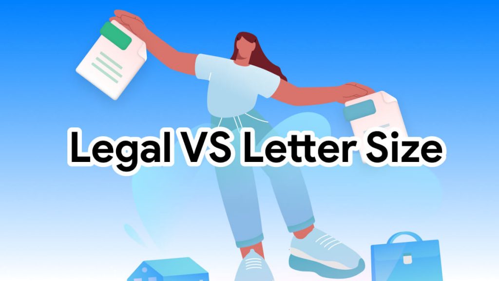 Legal VS Letter Size: When to Use | [Official] UPDF