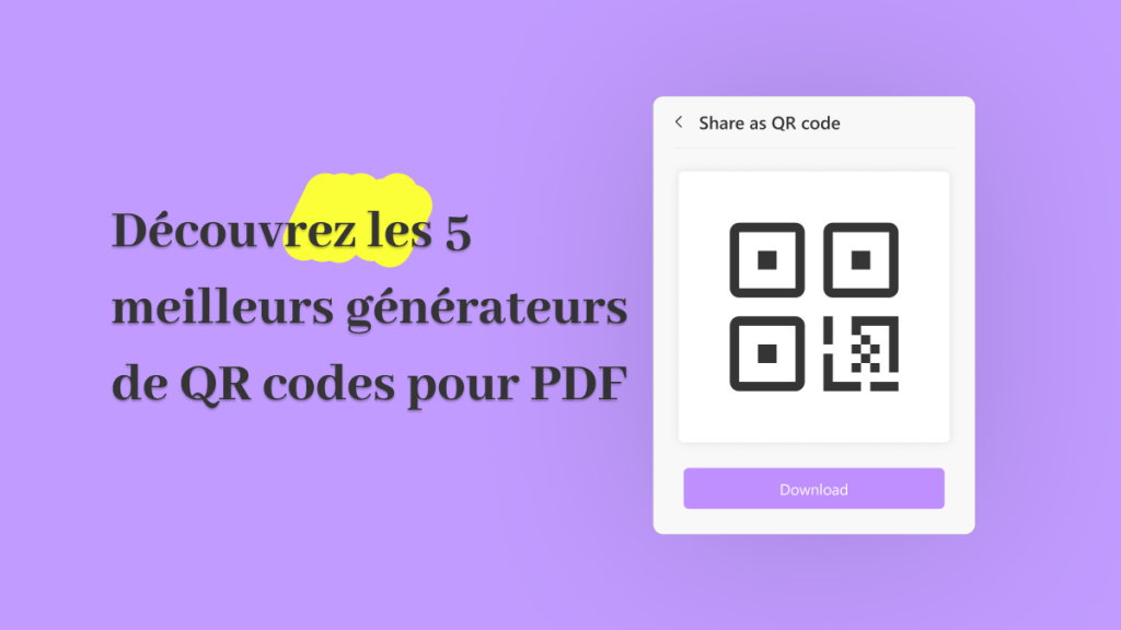 Les 5 meilleurs générateurs gratuits de QR codes pour PDF | UPDF