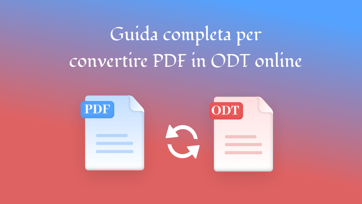 Guida completa per convertire PDF in ODT online | UPDF
