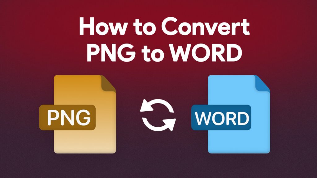 How to Convert PNG to Word? (Easy and Fast)| [Official] UPDF