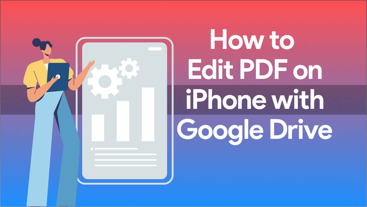 How to Edit PDF on iPhone with Google Drive? (Easy Step) | UPDF