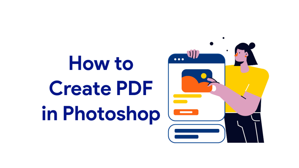 How to Create PDF in Photoshop? (Beginners’ Guide) | [Official] UPDF