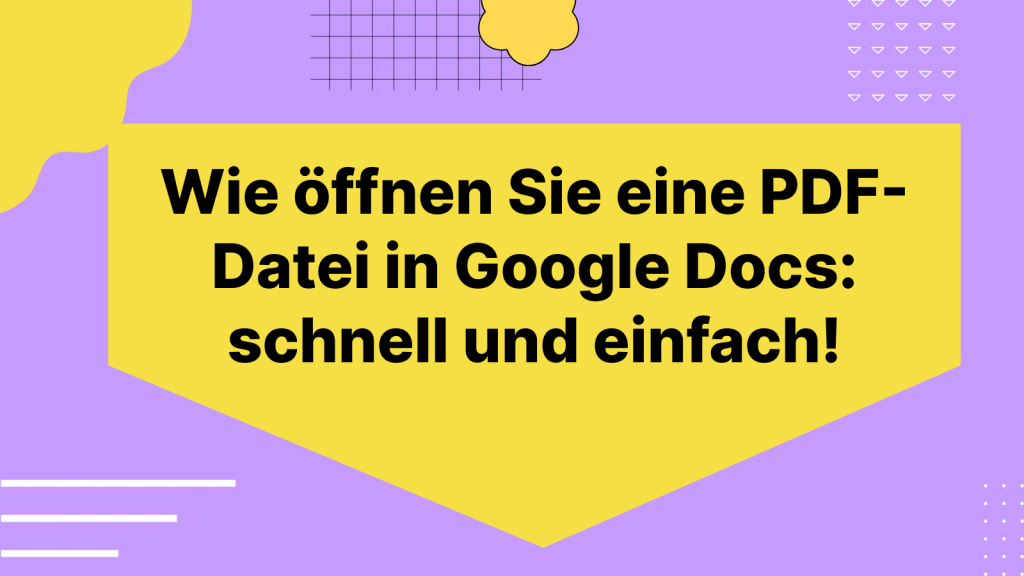 So öffnen Sie PDFs in Google Docs: Die schnelle Anleitung | UPDF