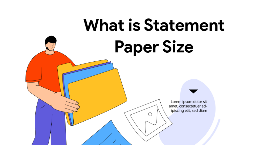 Statement Paper Size: What It Is and How to Print? | [Official] UPDF