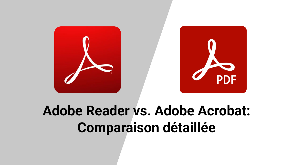 Adobe Reader ou Adobe Acrobat : lequel choisir ? | UPDF
