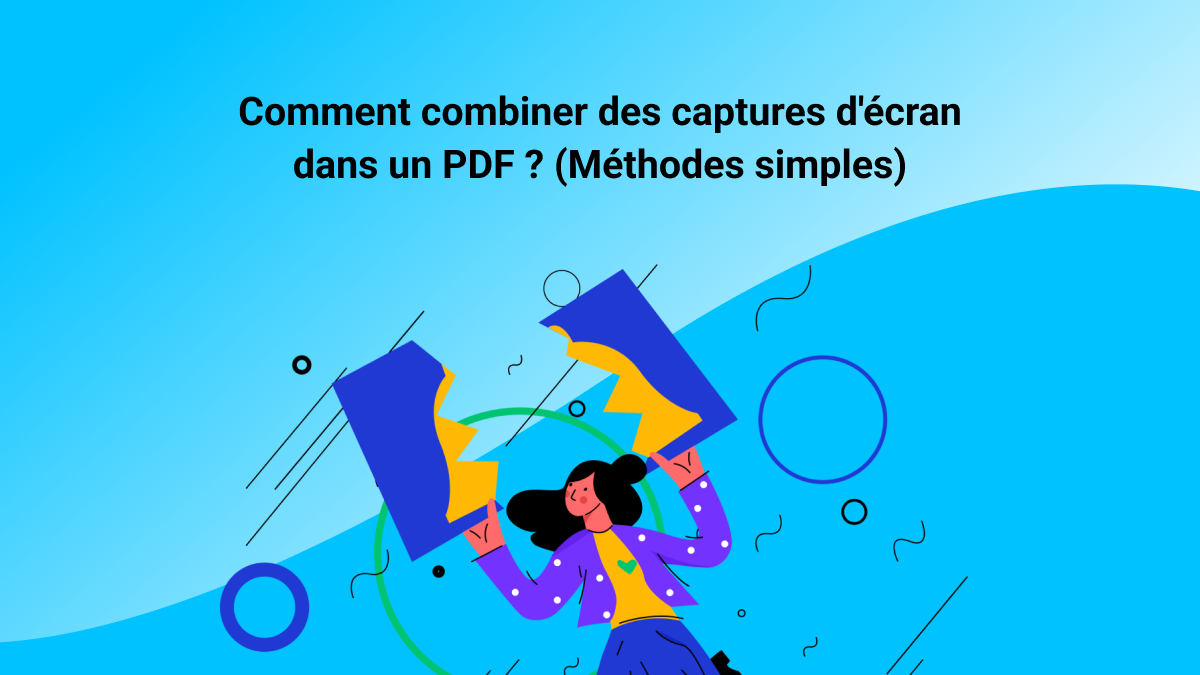 Comment combiner des captures d'écran en un seul PDF : guide complet | UPDF