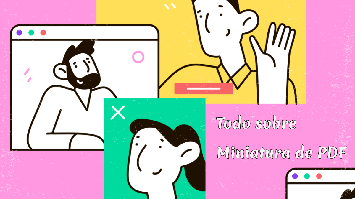 ¿Qué es Miniatura de PDF y Cómo Usarla? | UPDF
