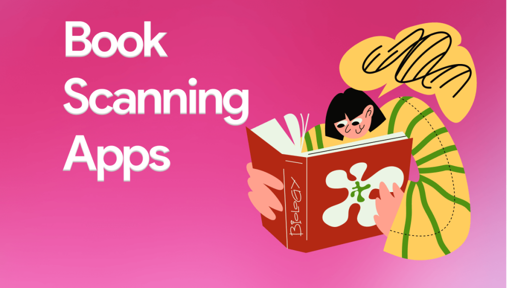 Digitize and Organize With Top 4 Book Scanning Apps - UPDF