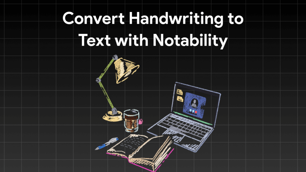 How Can Notability Convert Handwriting to Text? A Guide | [Official] UPDF