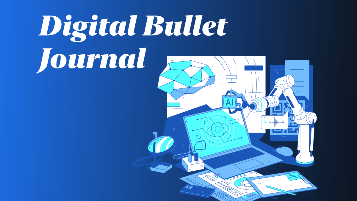 What Is Digital Bullet Journal and How to Make It? - UPDF
