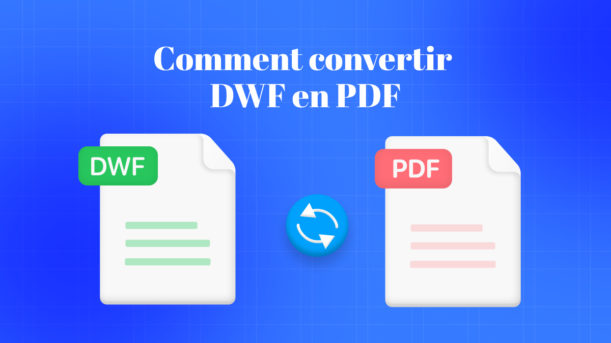 Les 3 meilleurs moyens gratuits de convertir DWF en PDF en 2025 | UPDF