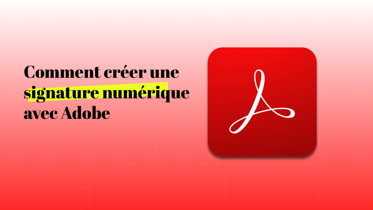 Signature numérique des PDF dans Adobe Acrobat à l'aide de méthodes en ...