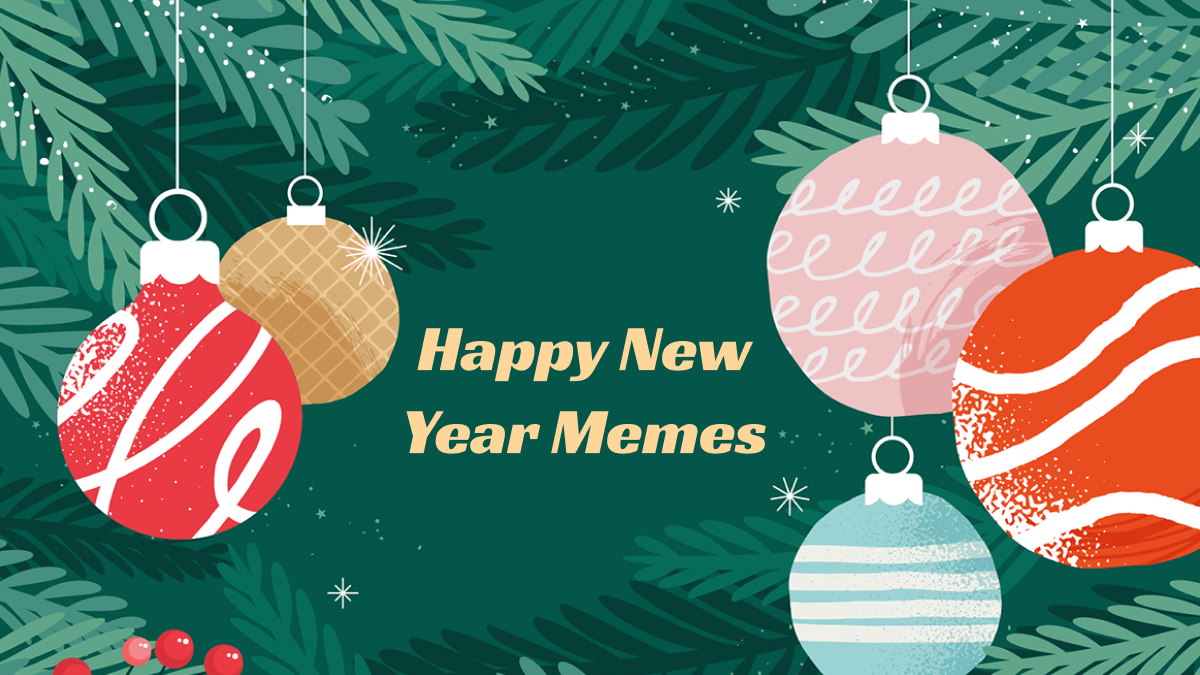 30 Funniest Happy New Year Memes with Images | UPDF