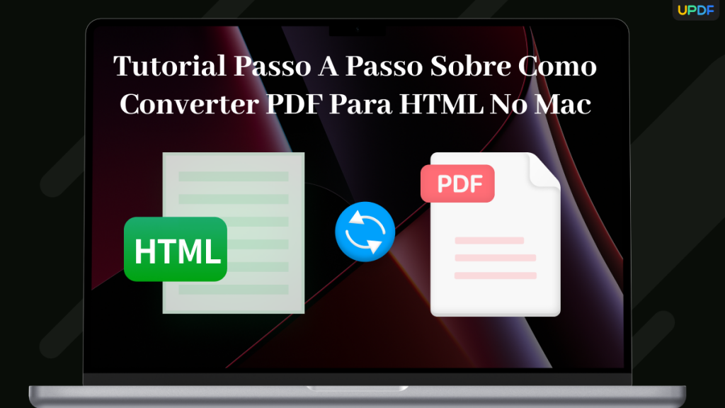 Como Converter PDF para HTML no Mac de Forma Fácil e Eficiente | UPDF | [Official] UPDF