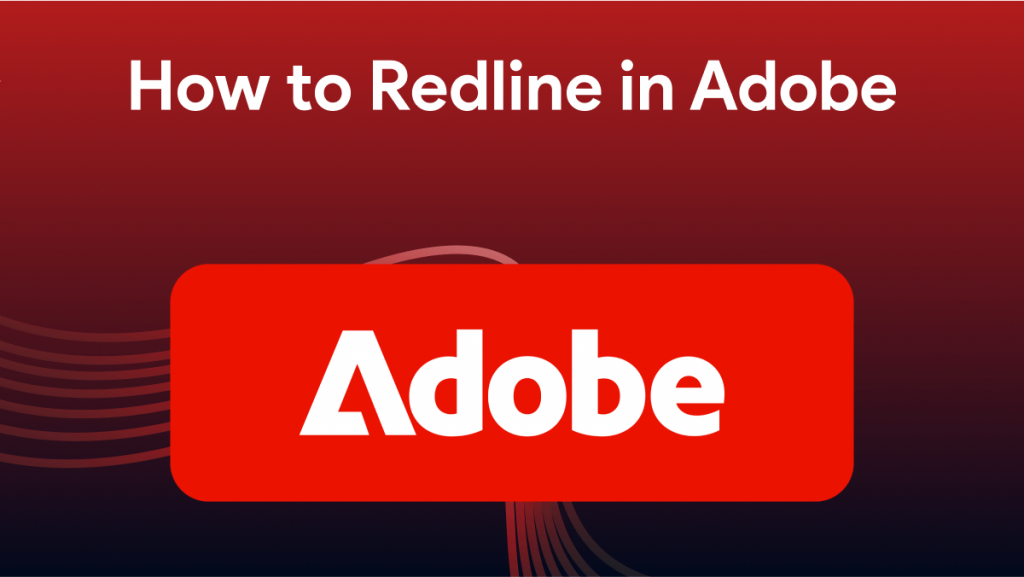 How to Redline in Adobe? (The Complete Guide) | [Official] UPDF