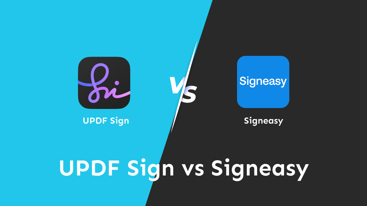 UPDF Sign vs Signeasy: A Side-by-Side Comparison | UPDF