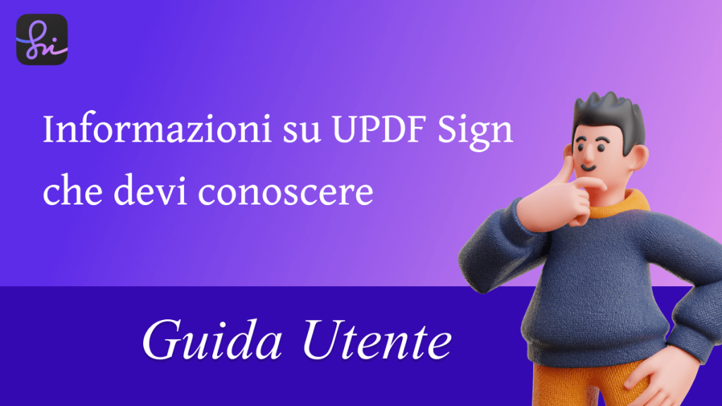Tutto quello che c'è da sapere su UPDF Sign