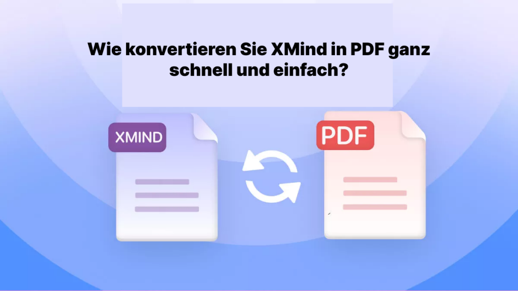 XMind in PDF konvertieren: Schritte & Bearbeitungstipps | UPDF