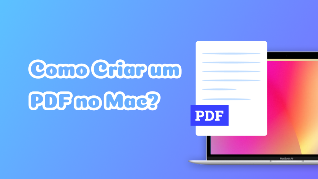 Como Criar um PDF no Mac? (5 Maneiras) | UPDF