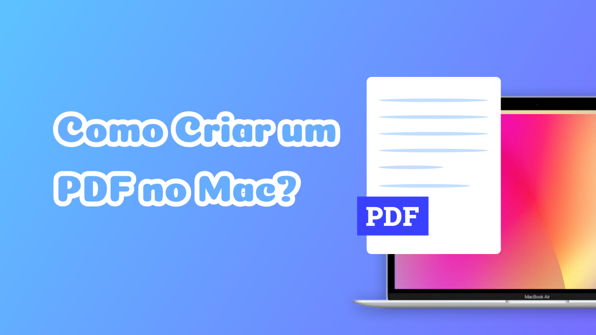 Como Criar um PDF no Mac? (5 Maneiras) | UPDF