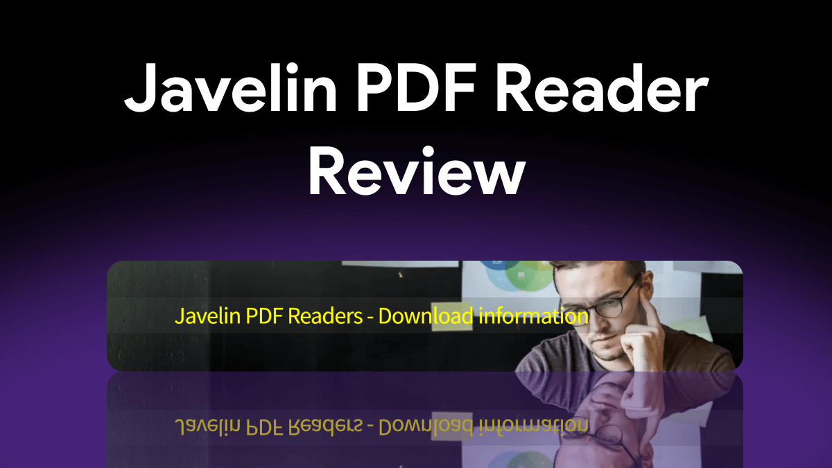 Javelin PDF Reader Review: Features, Price, Safe, etc | UPDF