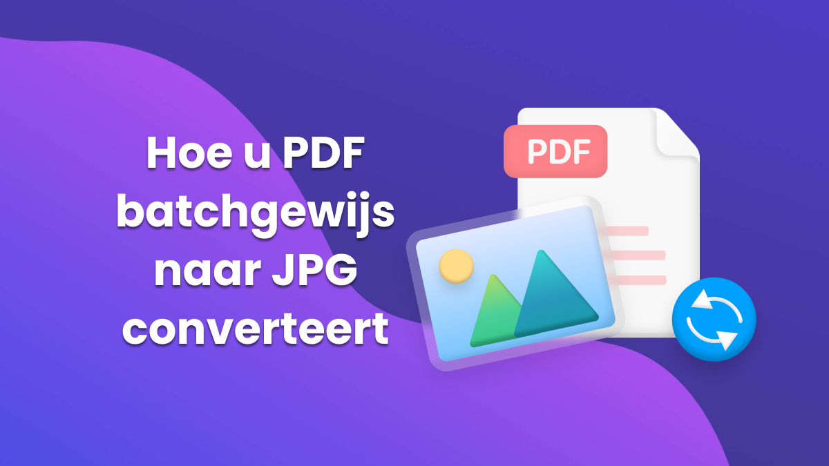 Snelle handleiding: Hoe u PDF eenvoudig batchgewijs naar JPG converteert | UPDF
