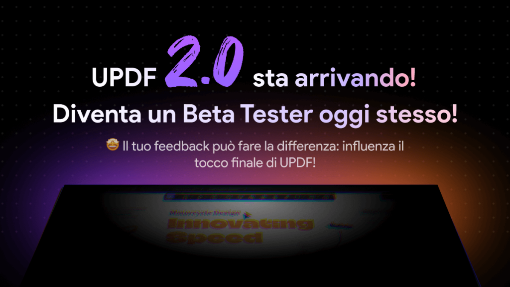 Diventa un beta tester di UPDF 2.0 e scopri le novità